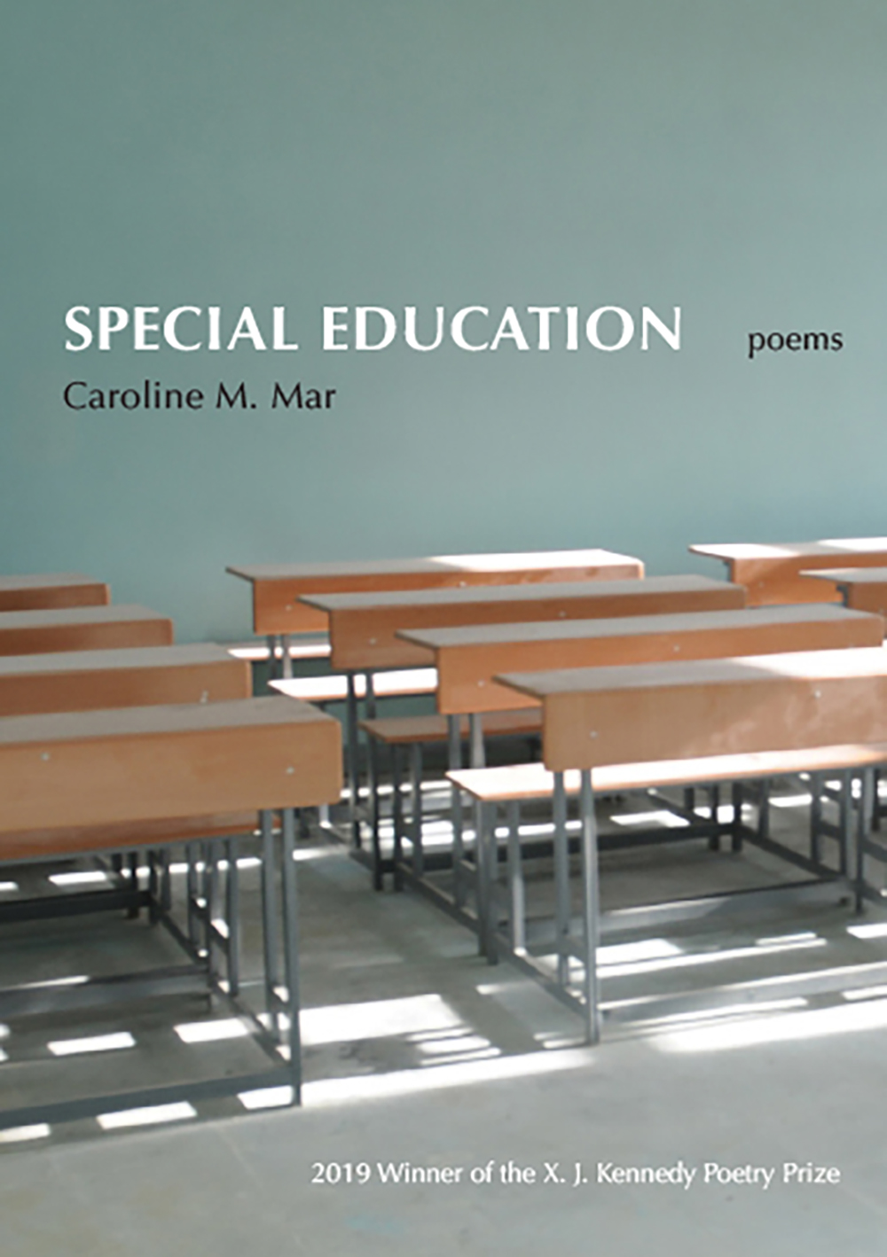 Special Education: Poems by Caroline Mei-Lin Mar | Goodreads