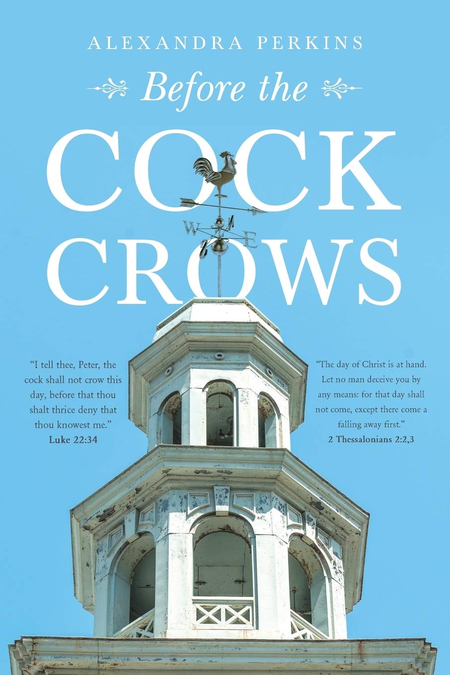 Before the Cock Crows by Alexandra Perkins | Goodreads