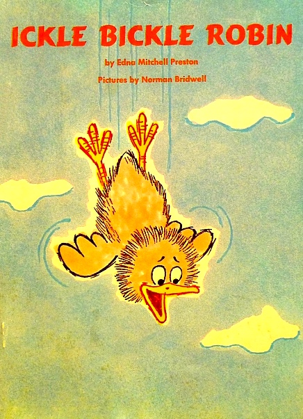 Ickle Bickle Robin by Edna Mitchell Preston | Goodreads