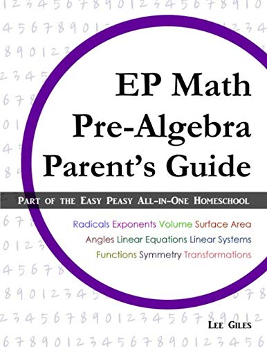 EP Math Pre-Algebra Parent's Guide: Part of the Easy Peasy All-in-One ...