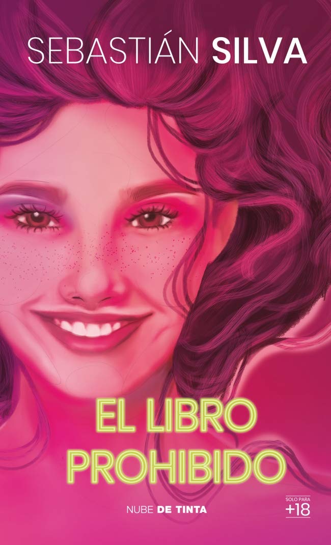 El libro prohibido (Spanish Edition) by Sebastián Silva | Goodreads