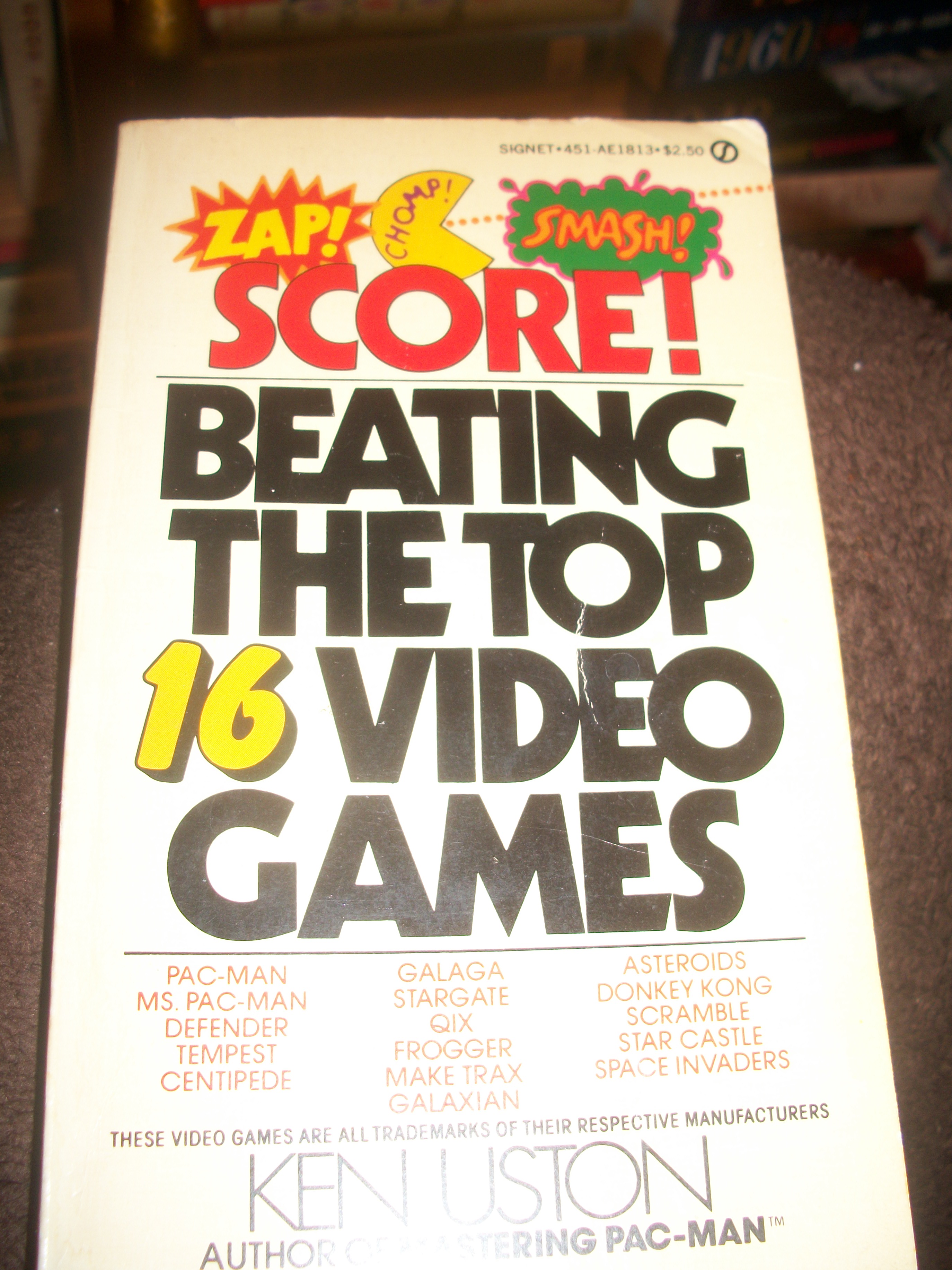 Score! Beating the rop 16 video games by Ken Uston | Goodreads