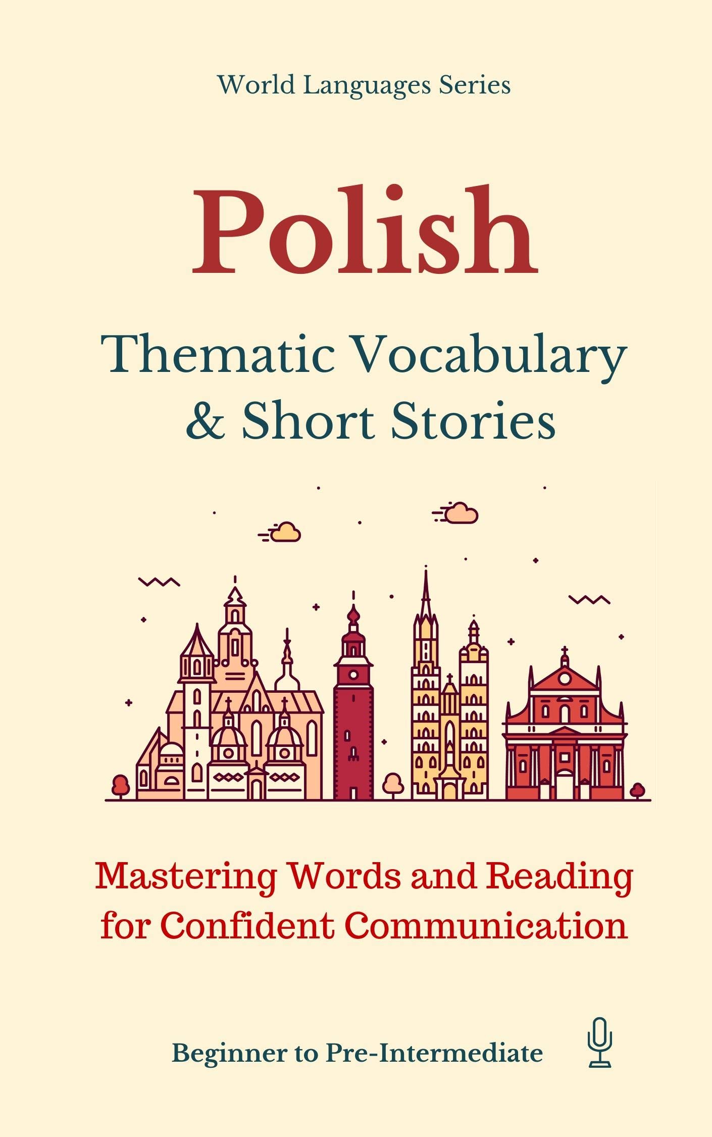 Polish: Thematic Vocabulary and Short Stories (with audio files at the ...