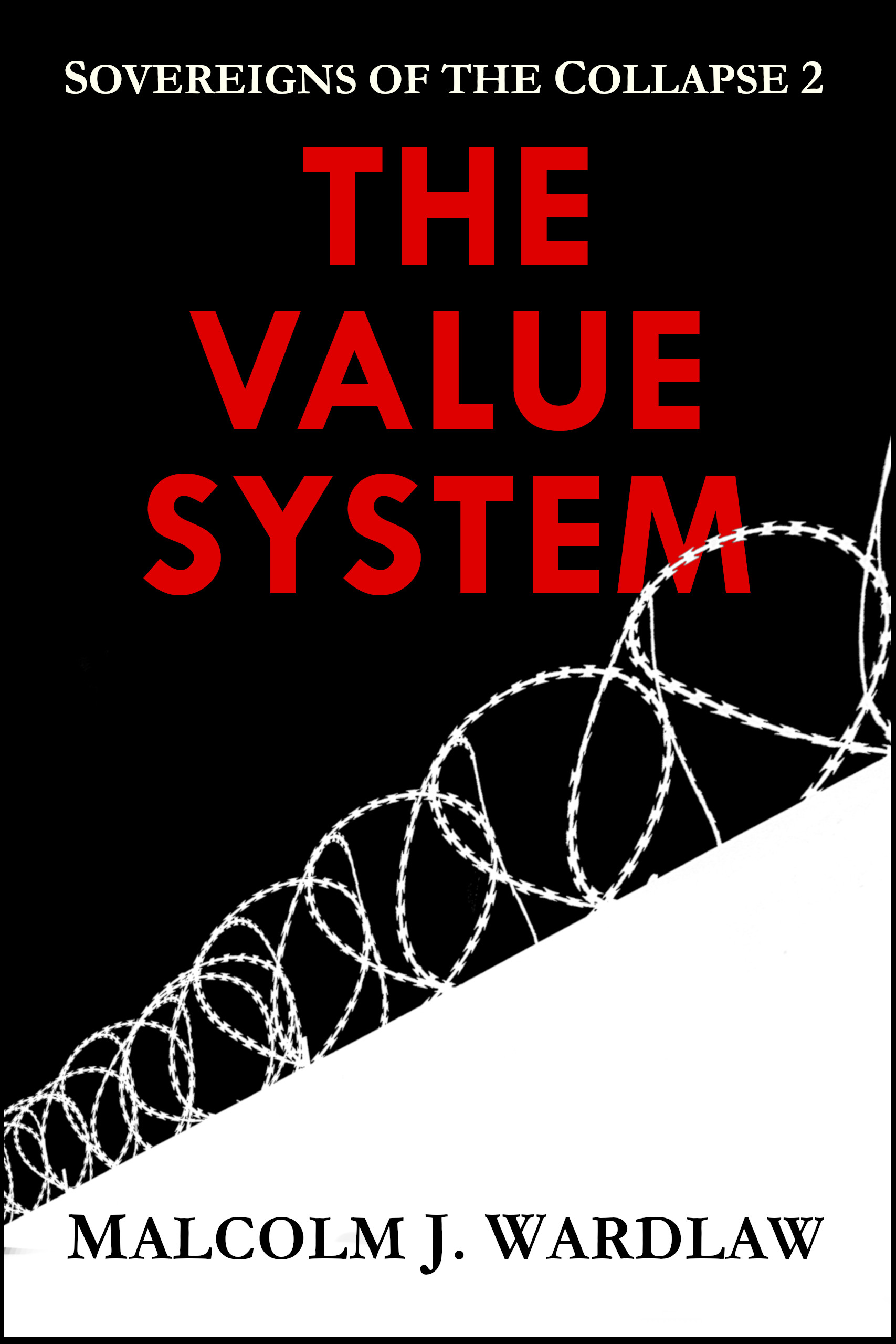The Value System by Malcolm J. Wardlaw | Goodreads