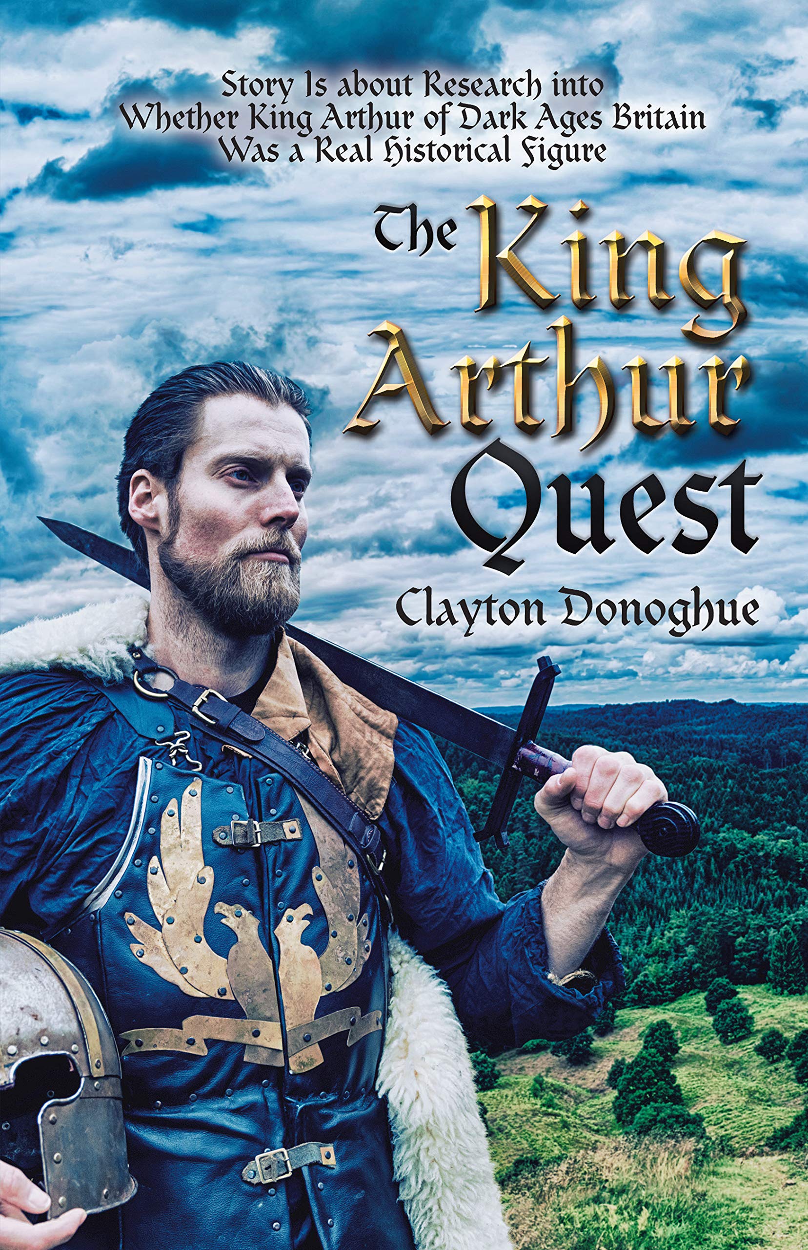 The King Arthur Quest: Story Is About Research into Whether King Arthur ...