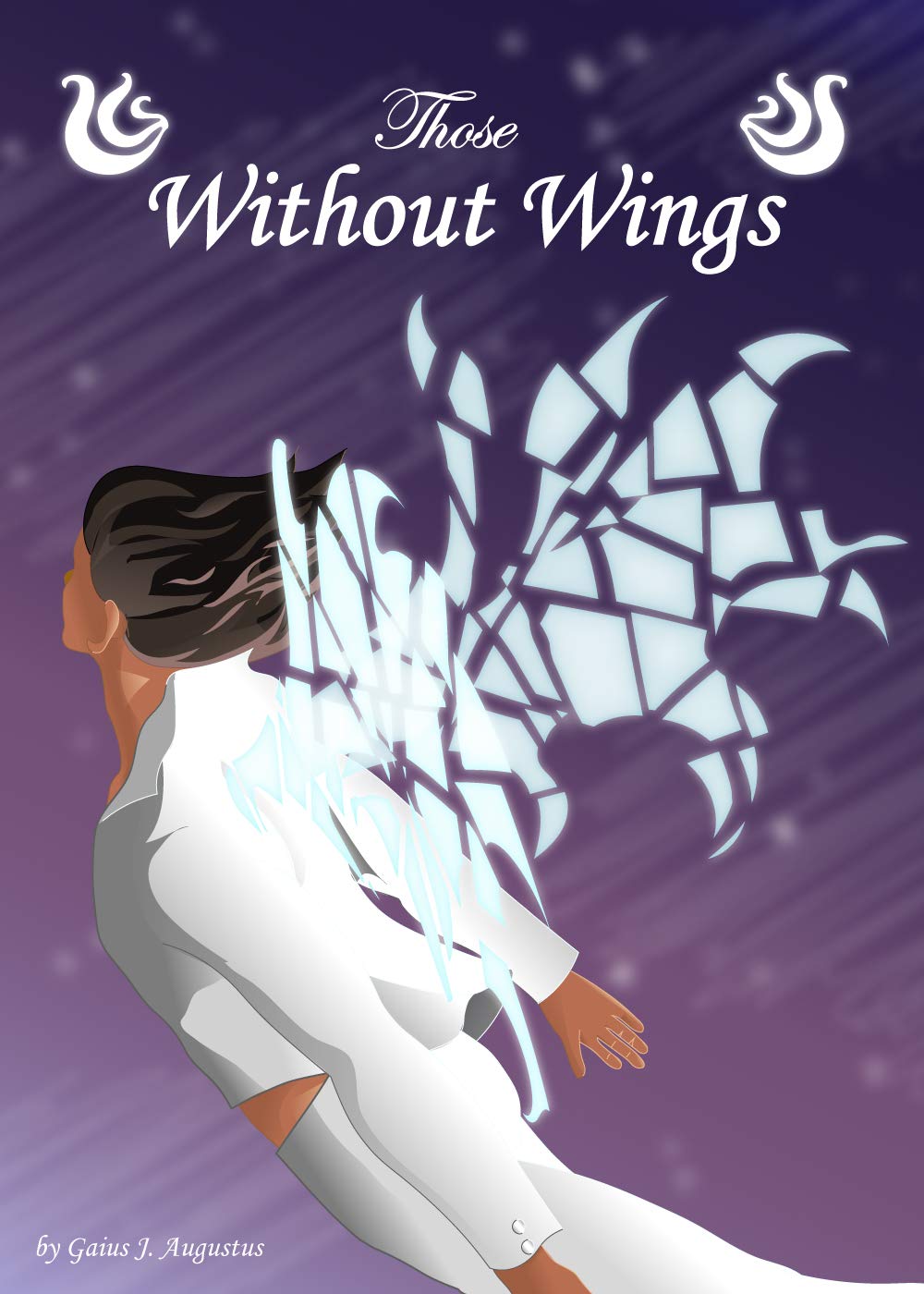 Those Without Wings by Gaius J. Augustus | Goodreads