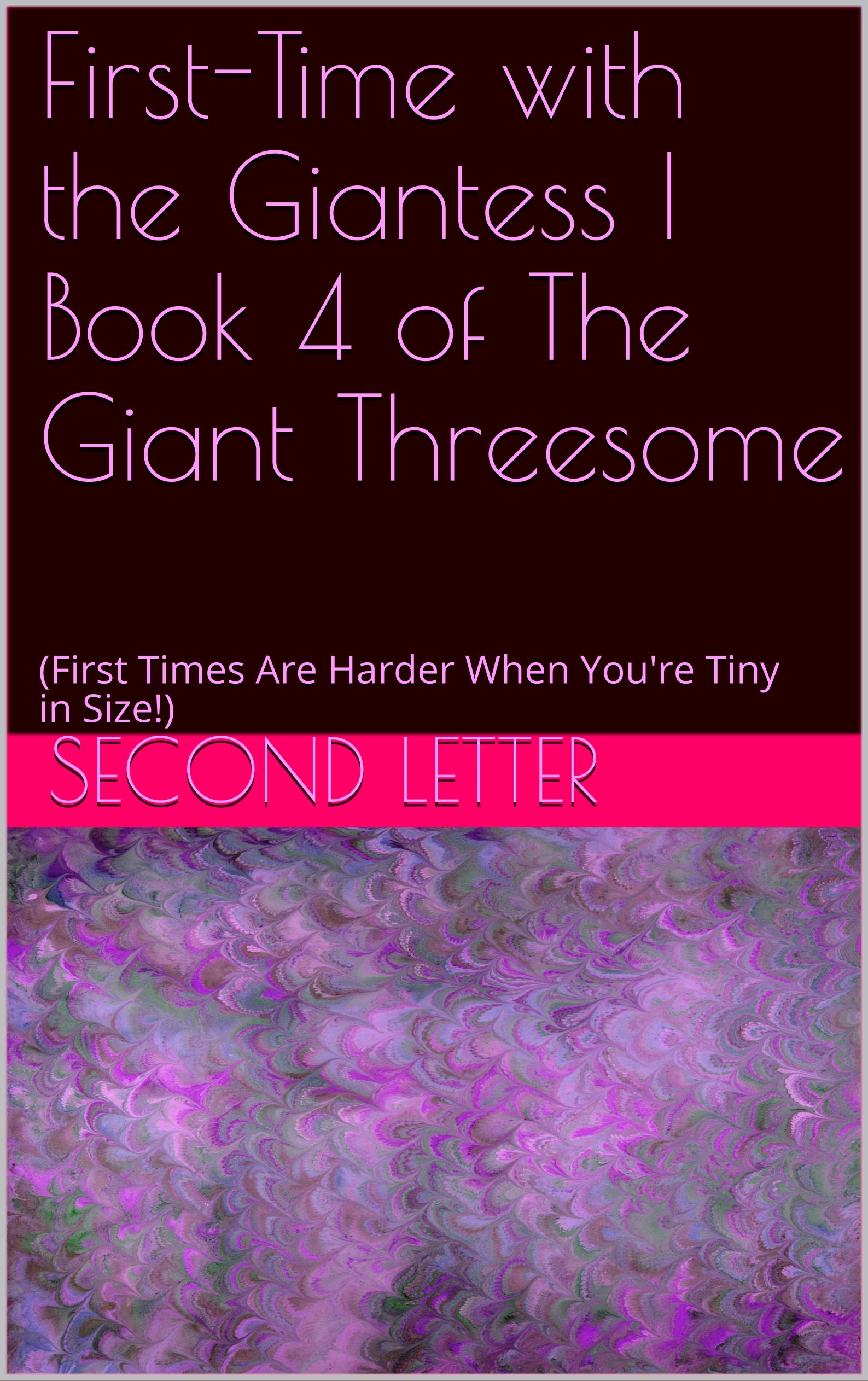 First-Time with the Giantess by Second Letter | Goodreads