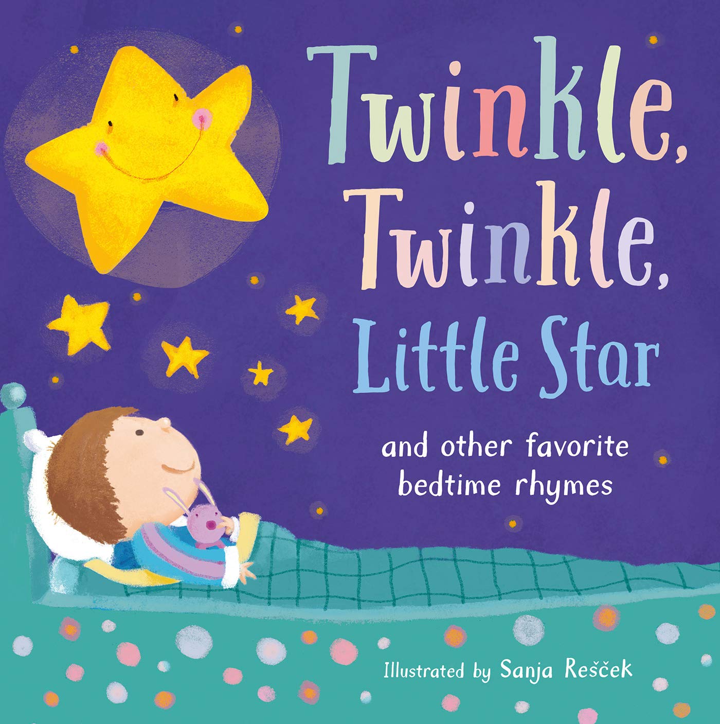 Twinkle, Twinkle, Little Star: and other favorite bedtime rhymes by ...