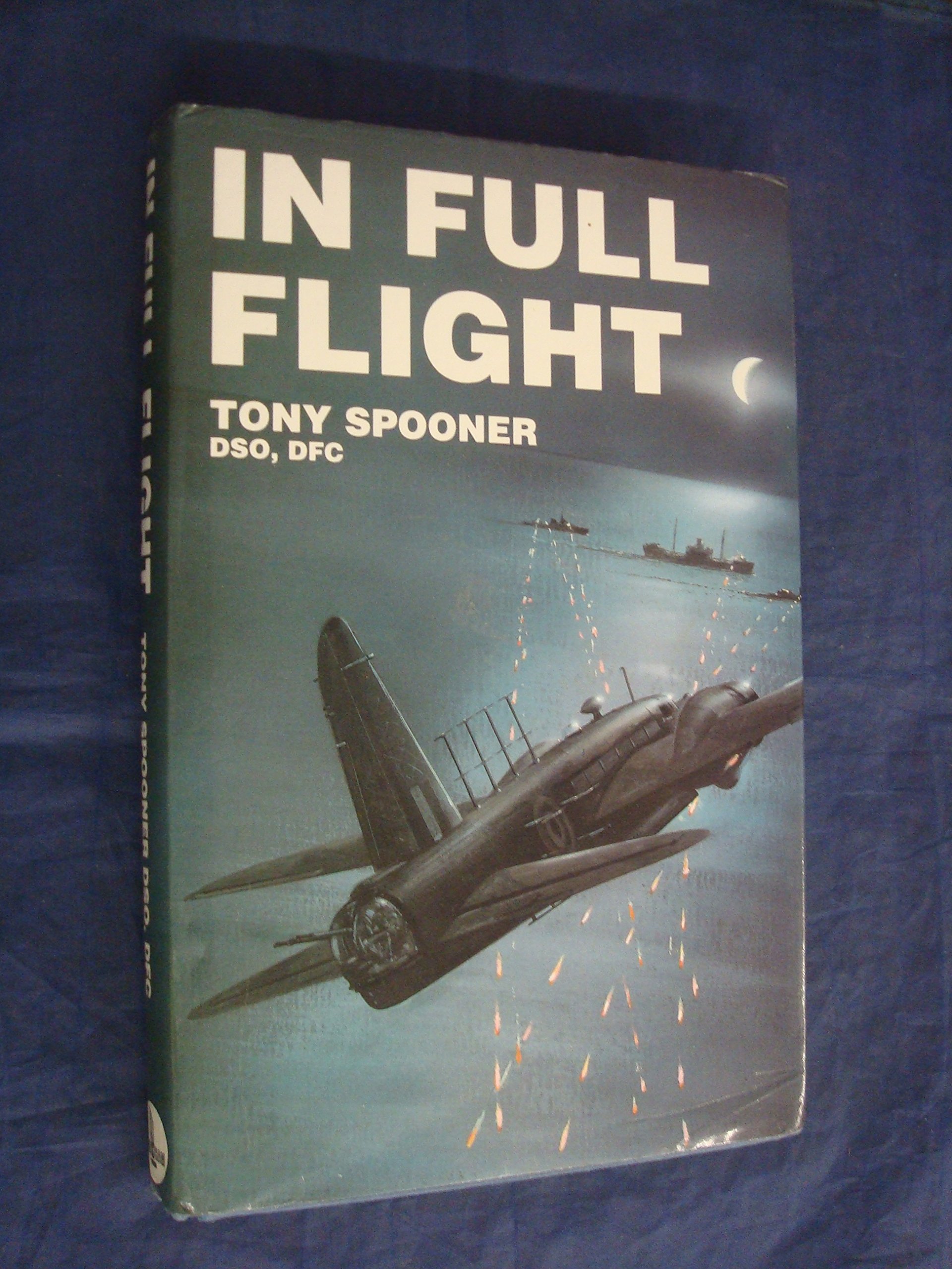 In Full Flight by Tony Spooner | Goodreads