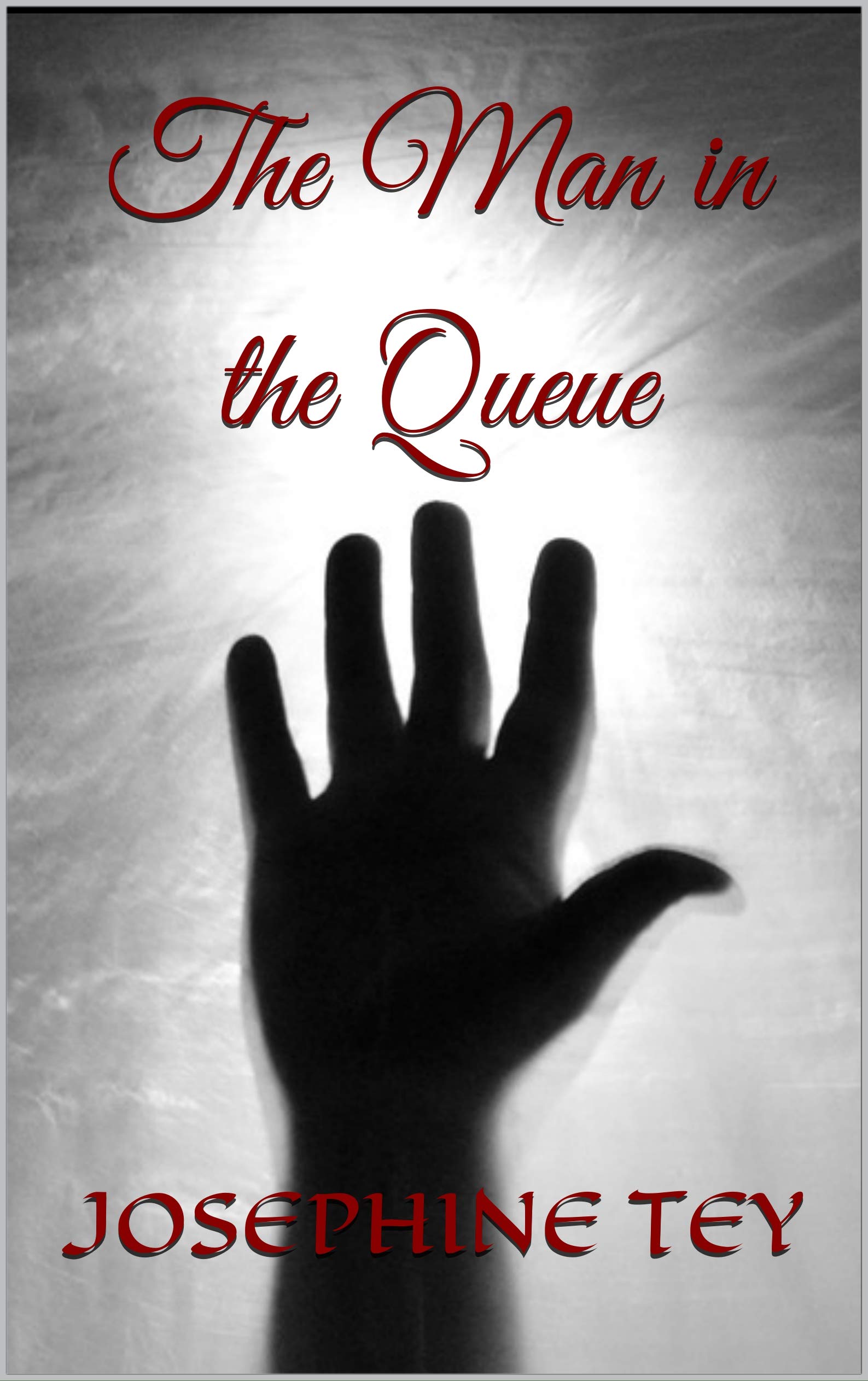 The Man in the Queue by Gordon Daviot | Goodreads