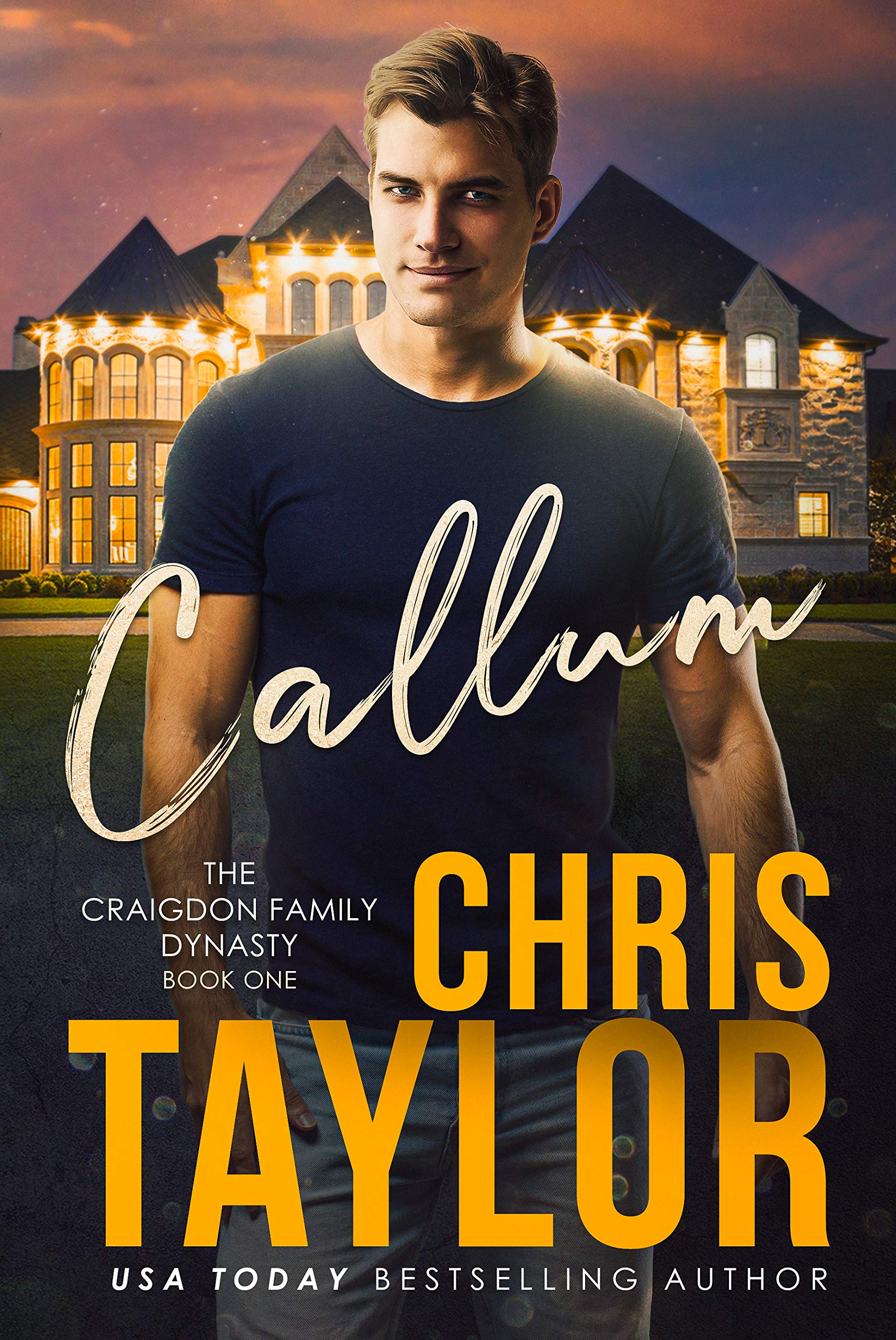 Callum (Craigdon Family Dynasty, #1) by Chris Taylor | Goodreads
