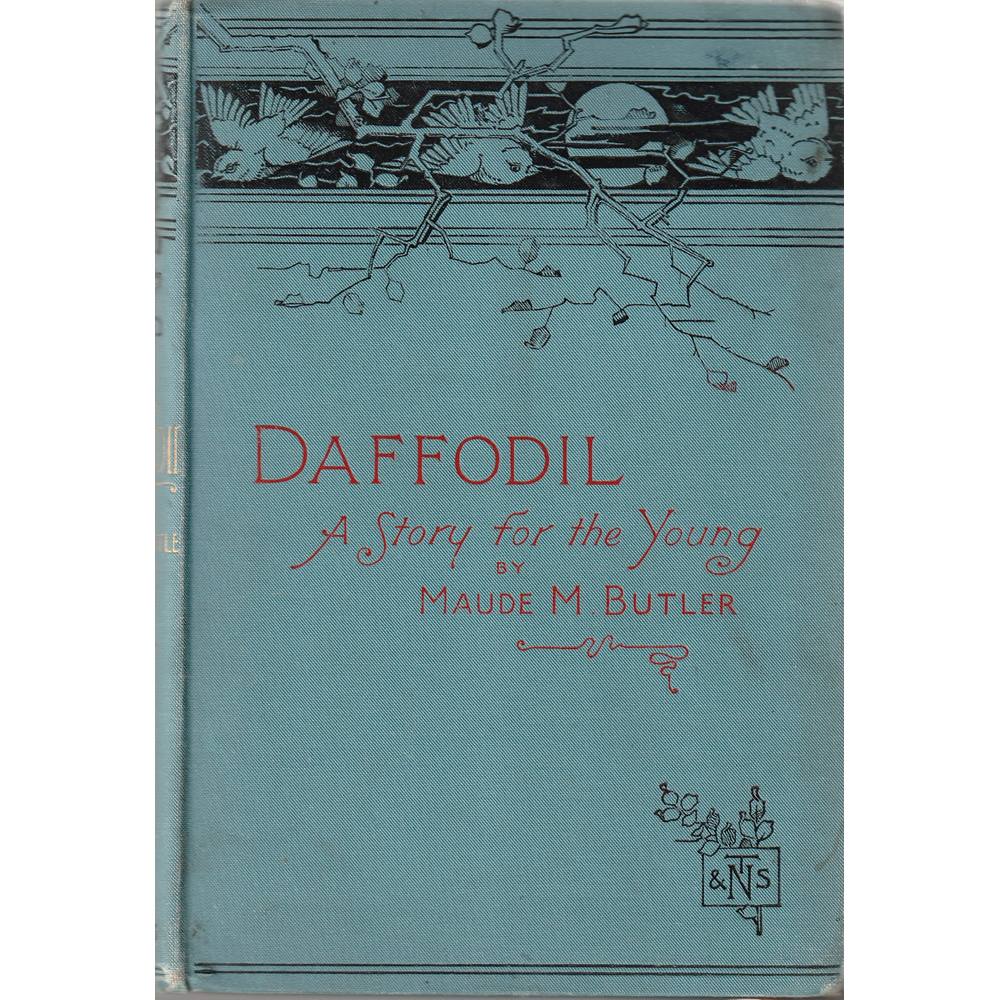Daffodil: A Brave Little Lady by Maude M Butler | Goodreads
