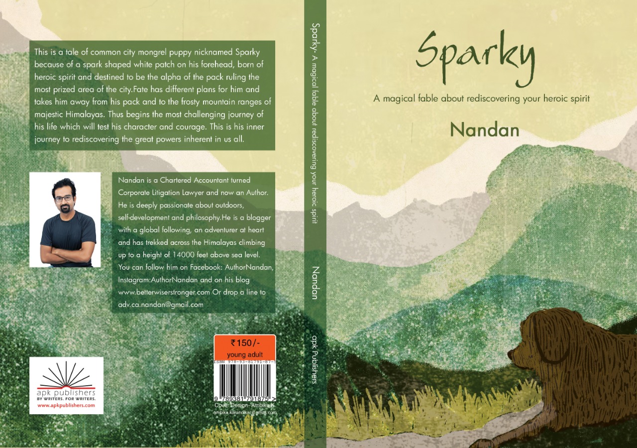 Sparky A magical fable about rediscovering your heroic spirit by Nandan ...