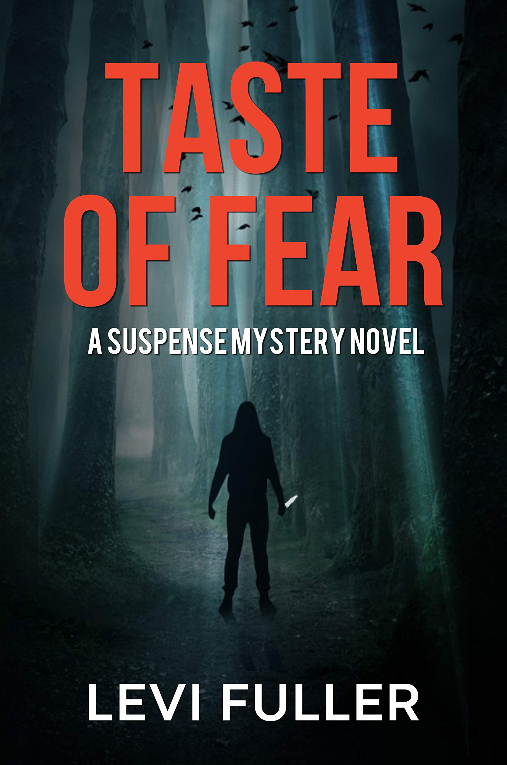 Taste of Fear (Alma #4) by Levi Fuller | Goodreads