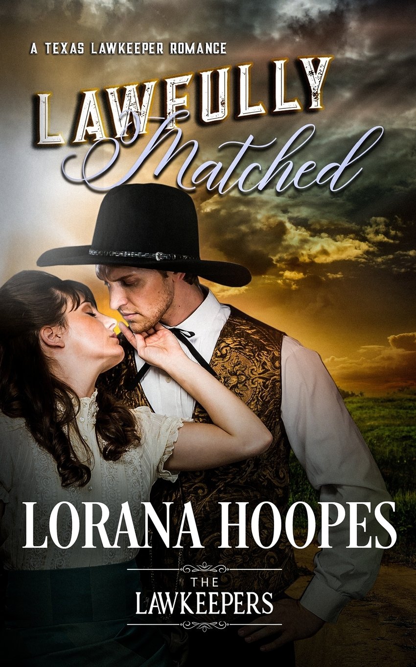 Lawfully Matched (The Lawkeepers) by Lorana Hoopes | Goodreads