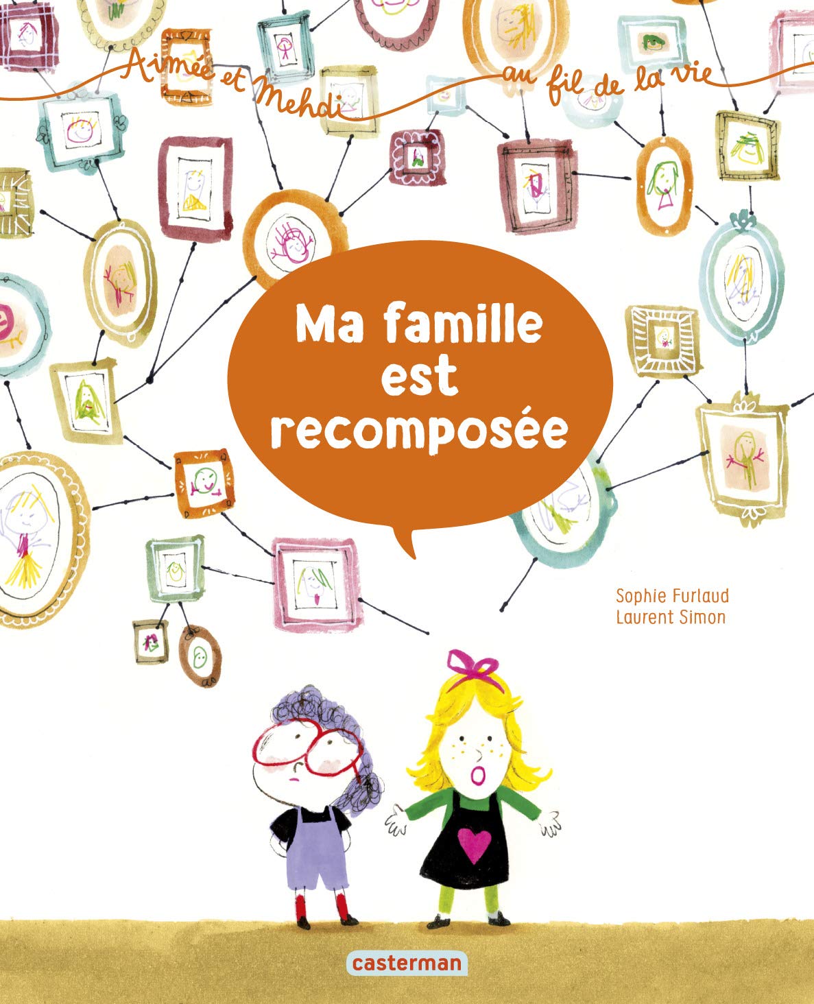 Ma famille est recomposée by Sophie Furlaud | Goodreads