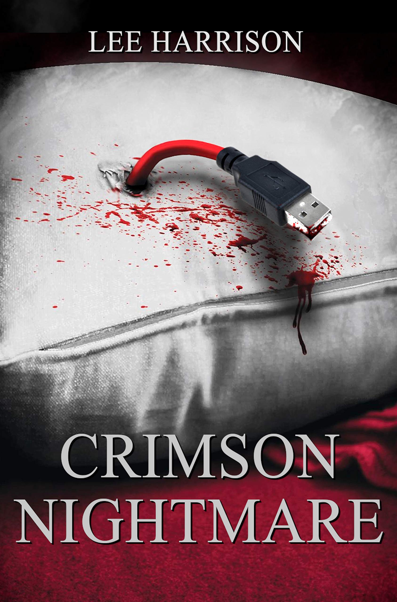 Crimson Nightmare: A Dream-world Adventure Novel by Lee M. Harrison ...