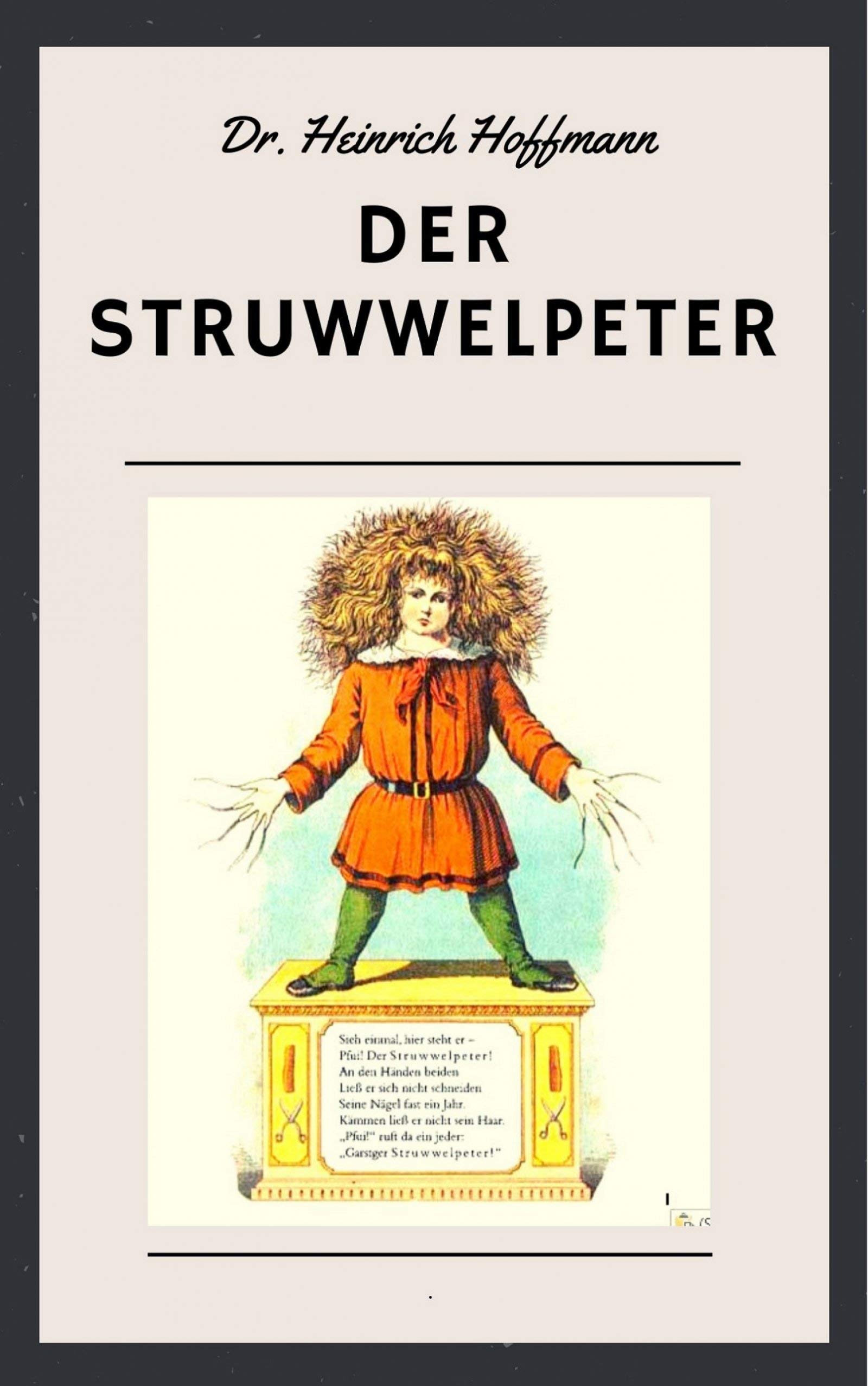 Der Struwwelpeter: Farbig illustrierte Ausgabe mit den Geschichten von ...