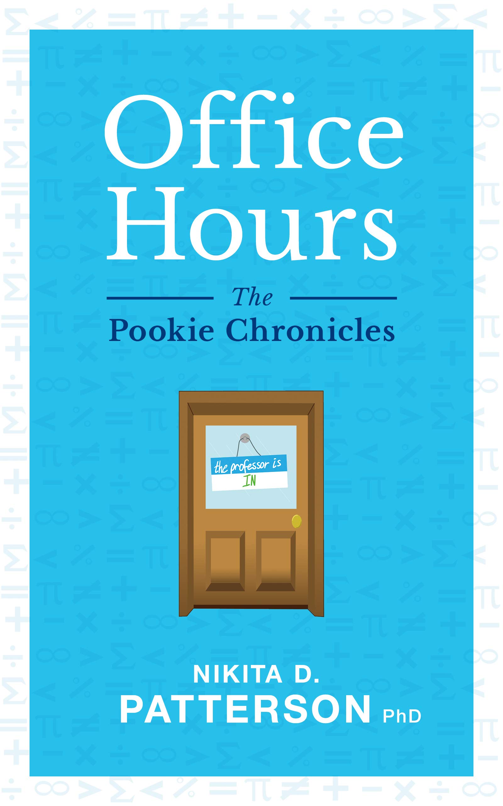 Office Hours: The Pookie Chronicles by Nikita Patterson | Goodreads