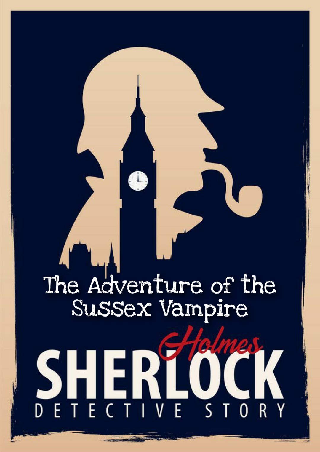 The Adventure of the Sussex Vampire: Original Illustrated 1924 Edition ...