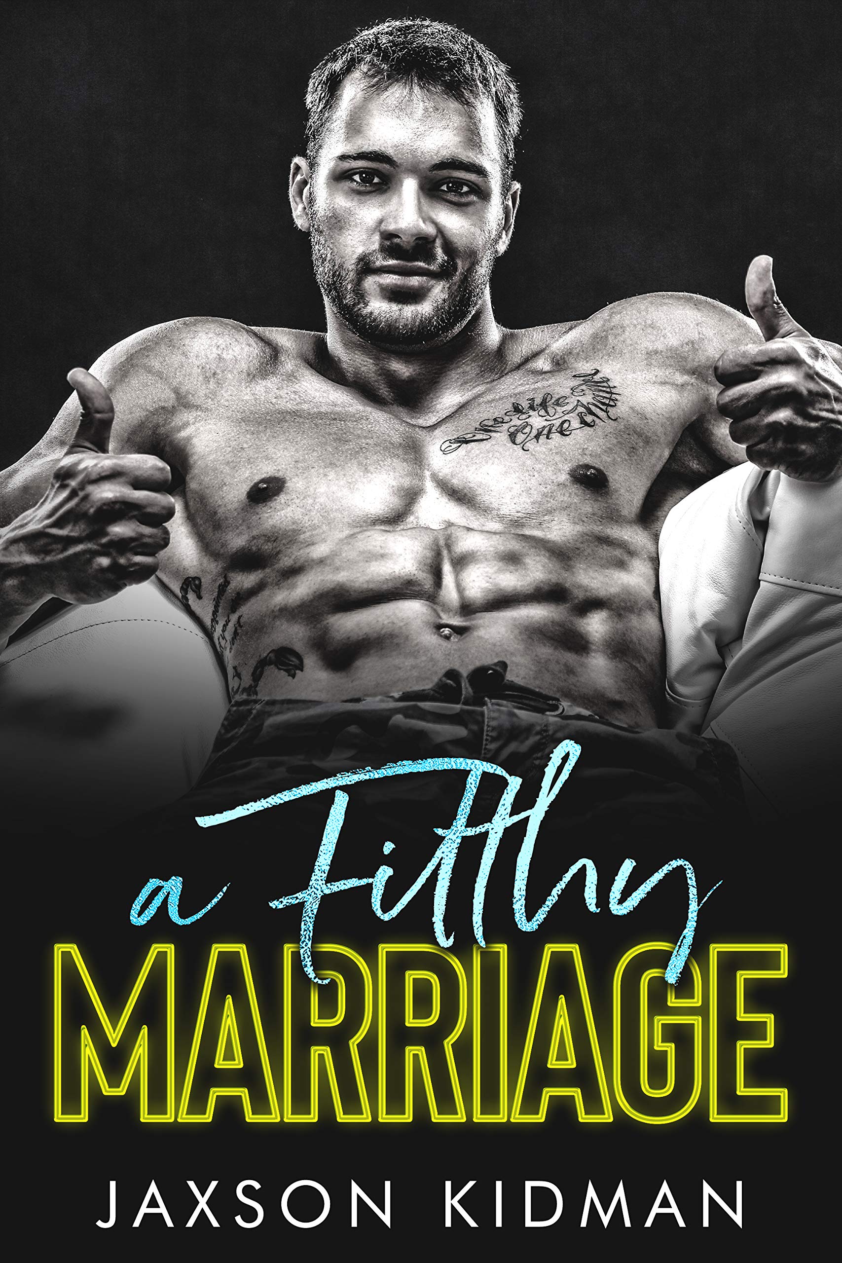 A Filthy Marriage (Filthy Line #4) by Jaxson Kidman | Goodreads