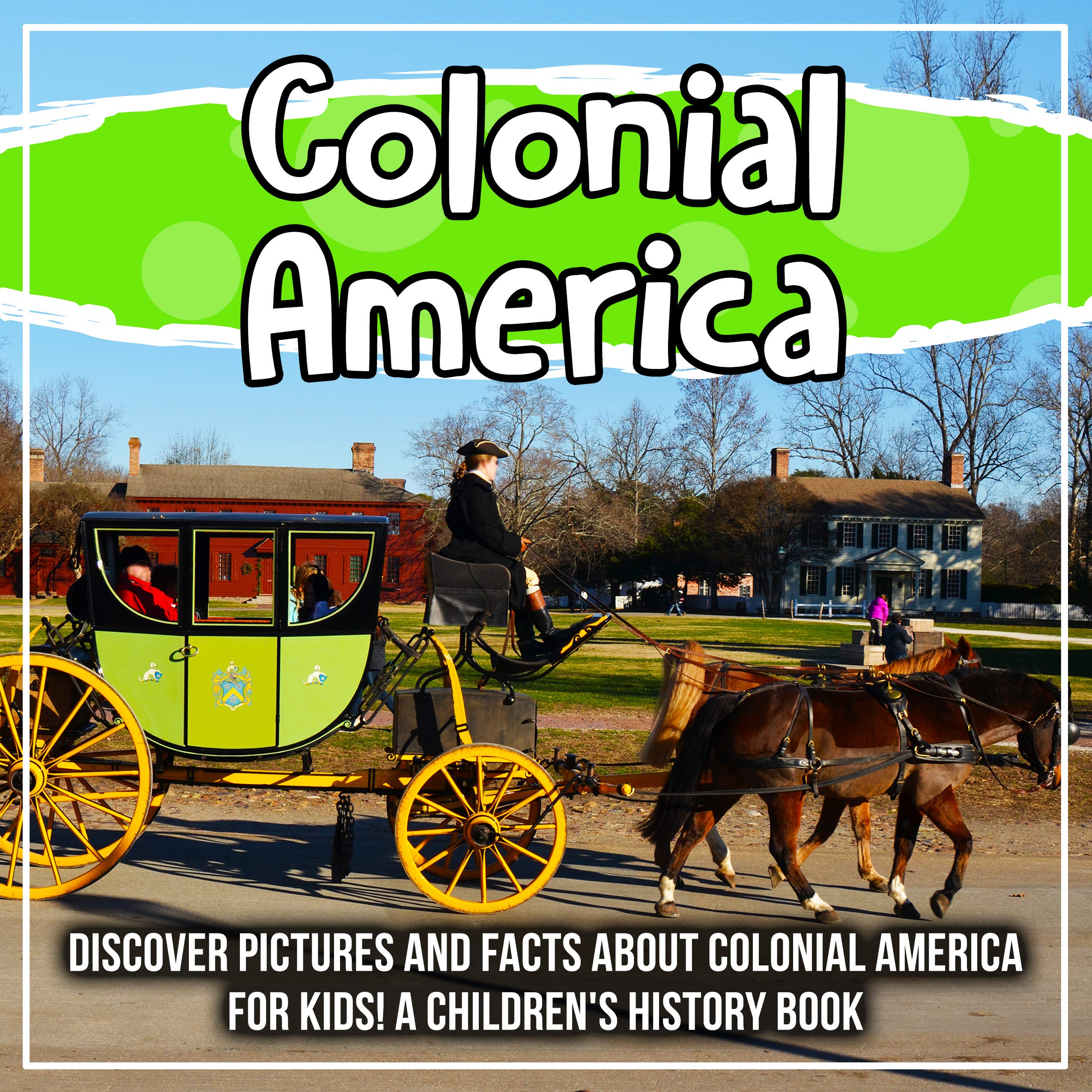 Colonial America: Discover Pictures and Facts About Colonial America ...