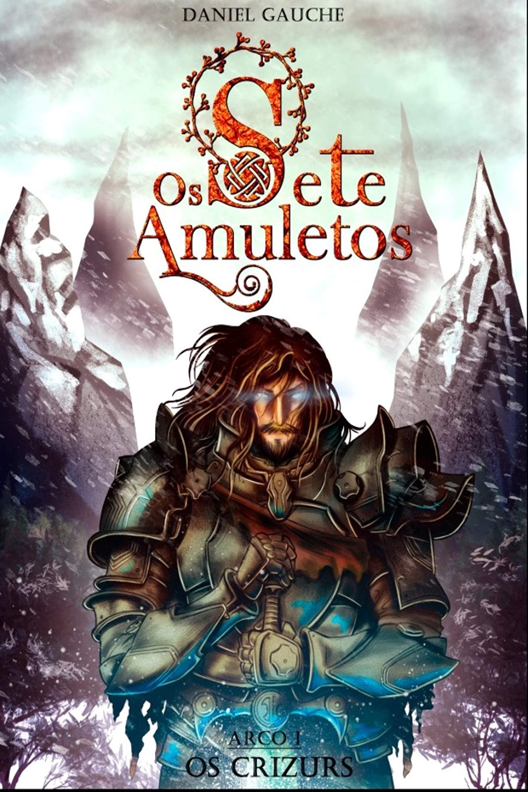 Os sete amuletos: Os Crizurs (Portuguese Edition) by Daniel Gauche ...