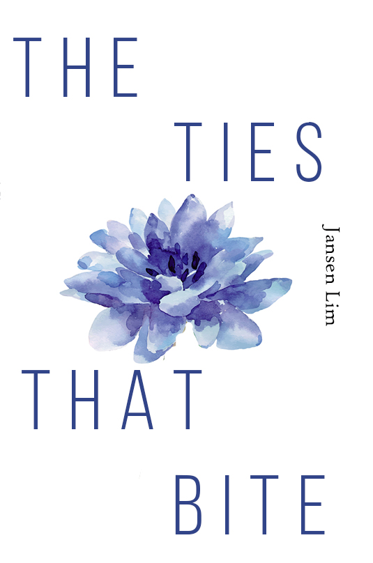 The Ties That Bite by Jansen Lim | Goodreads