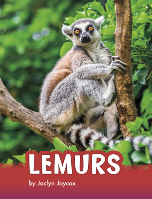 Lemurs (Animals) by Jaclyn Jaycox | Goodreads