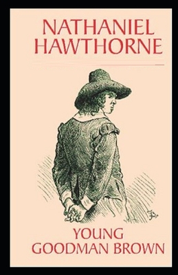 Young Goodman Brown Illustrated by Nathaniel Hawthorne | Goodreads