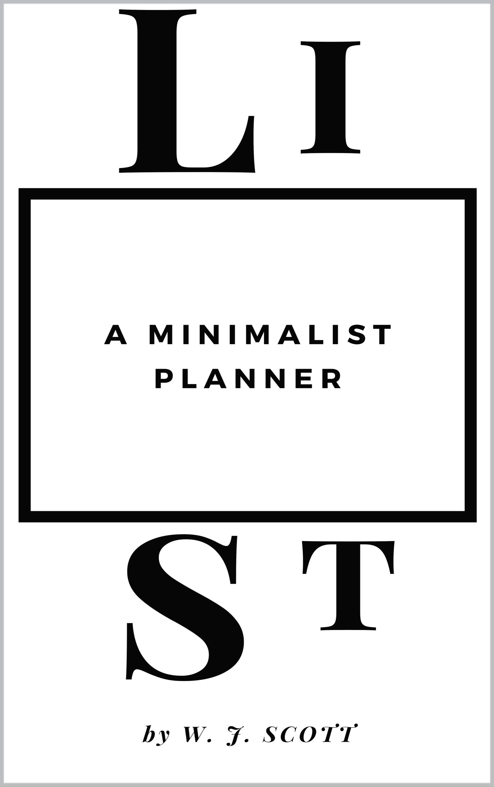 LIST: A Minimalist Planner: Undated Daily Weekly Monthly Planner 2020 ...