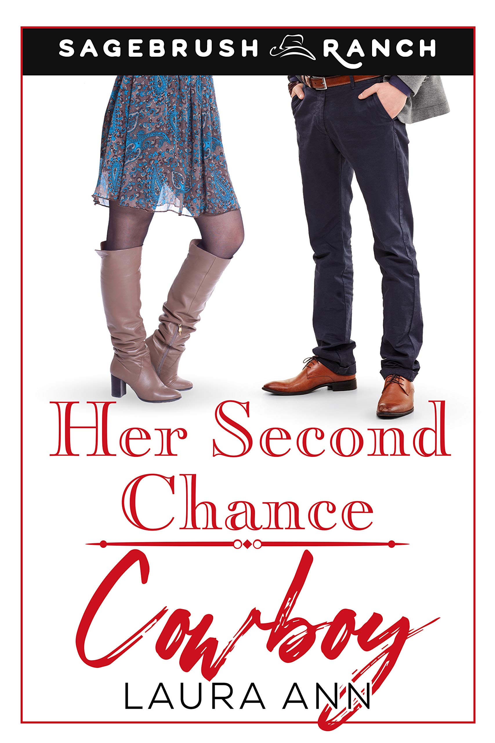 Her Second Chance Cowboy (Sagebrush Ranch #6) by Laura Ann | Goodreads