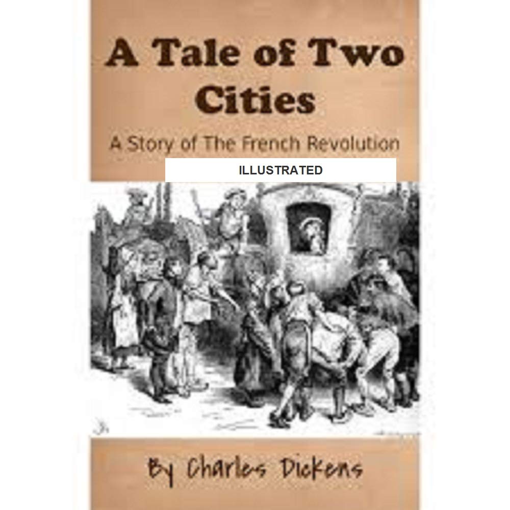 A Tale of Two Cities: A Story of the French Revolution by Charles ...
