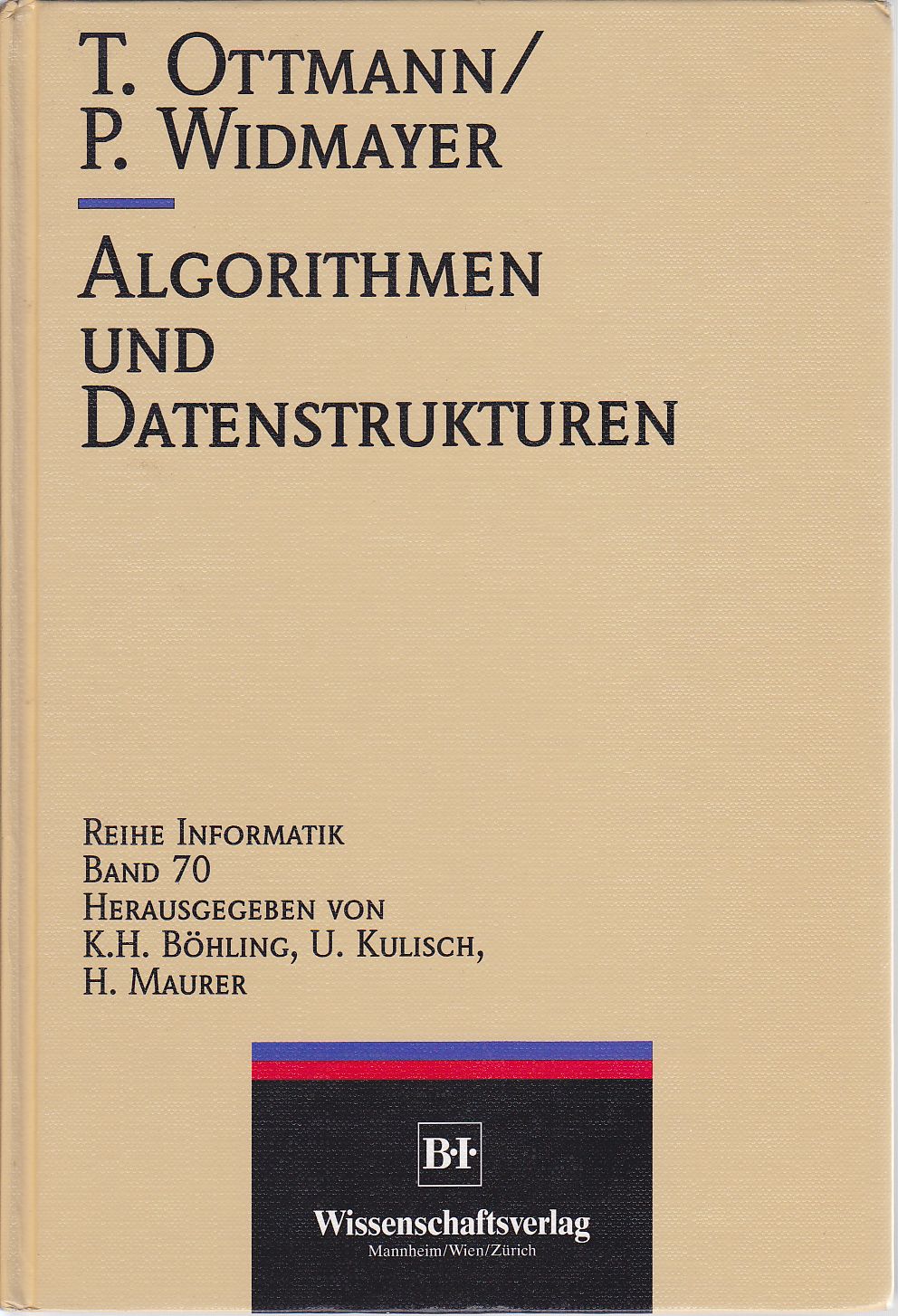Algorithmen Und Datenstrukturen by Thomas Ottmann | Goodreads