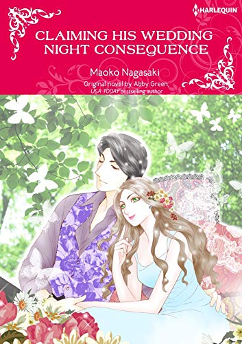 Claiming His Wedding Night Consequence by Maoko Nagasaki | Goodreads