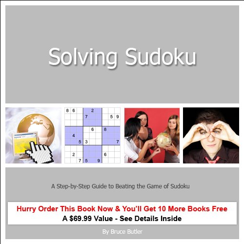 Solving Sudoku A Step by Step Guide To Beating The Game Of Sudoku By