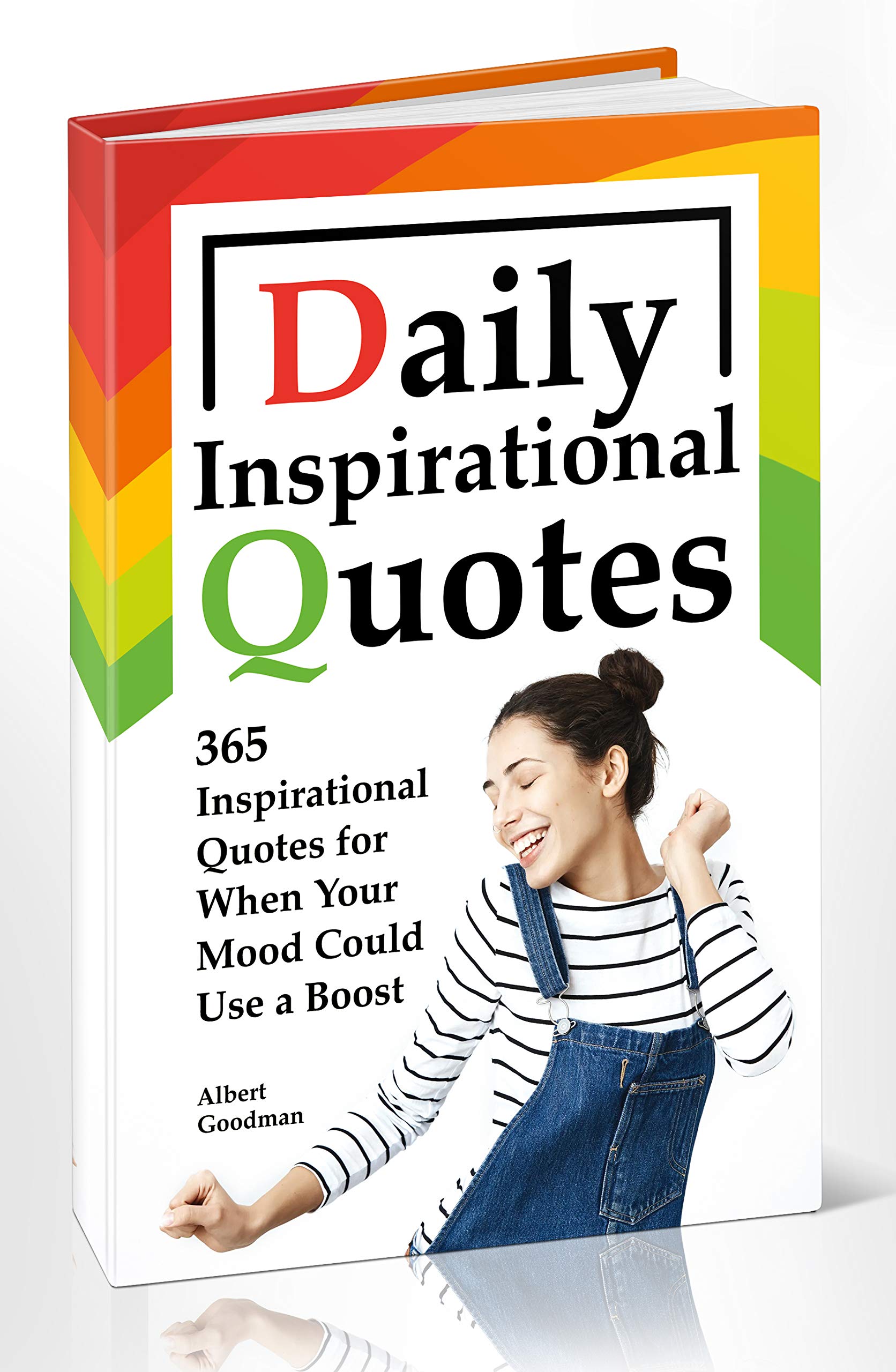 Daily Motivational Quotes: 365 Inspirational Quotes for When Your Mood ...