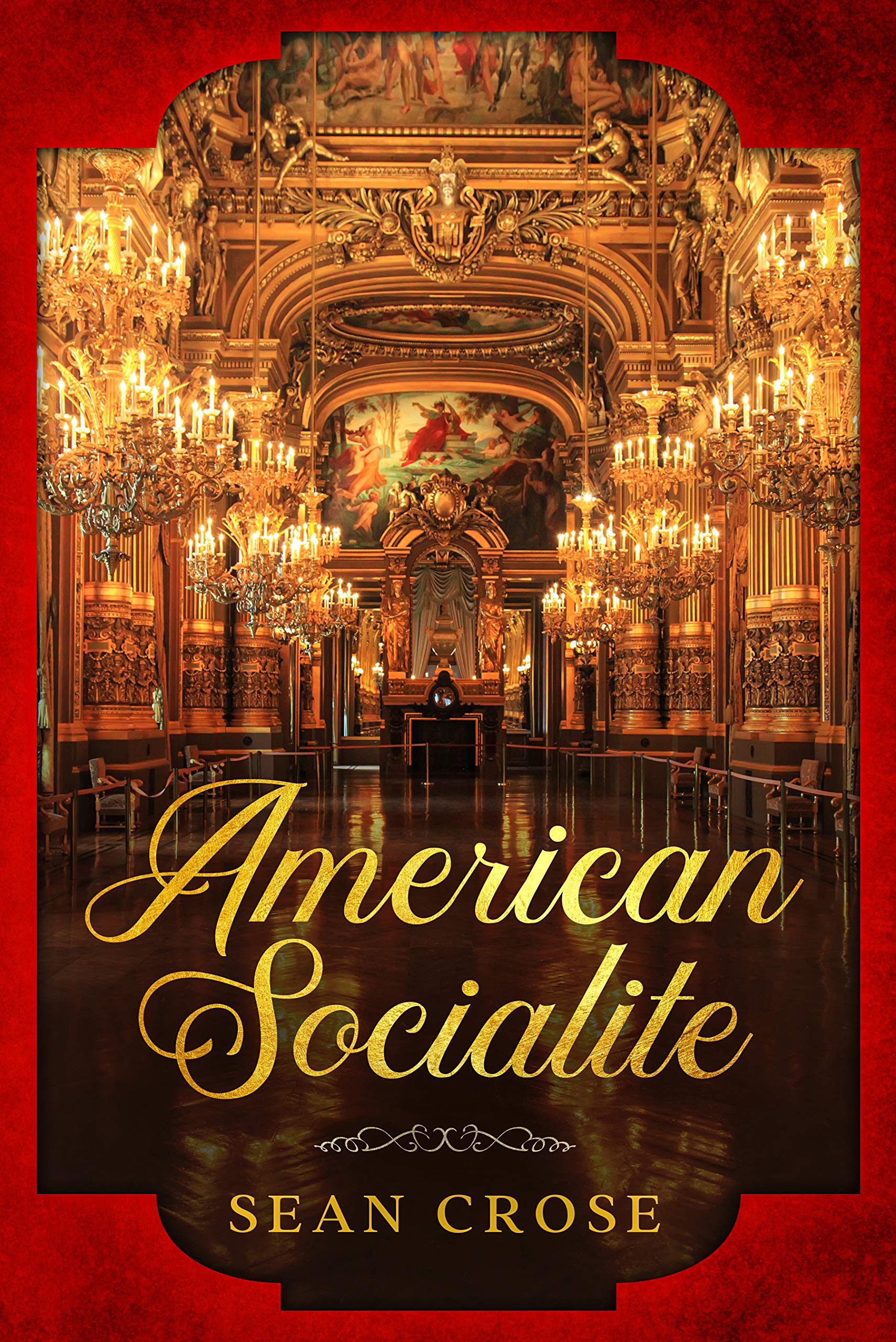 American Socialite by Sean Crose | Goodreads