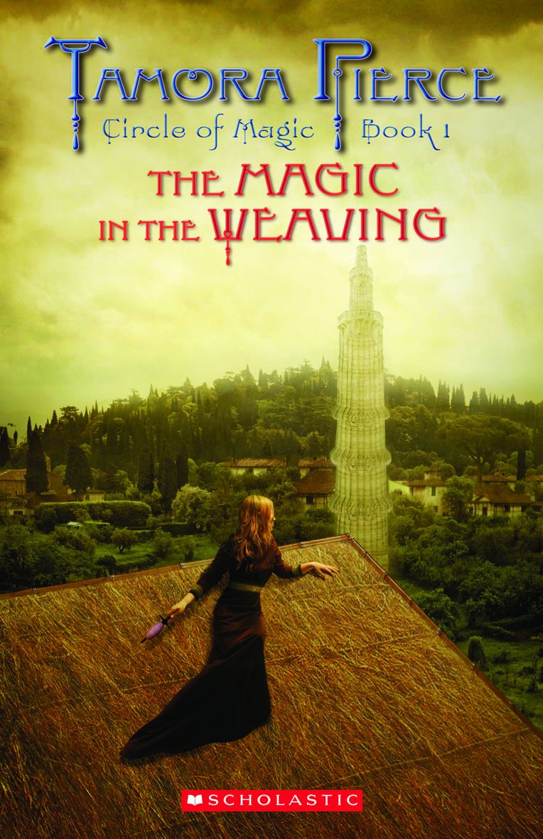 The Magic in the Weaving (Circle of Magic, #1) by Tamora Pierce | Goodreads