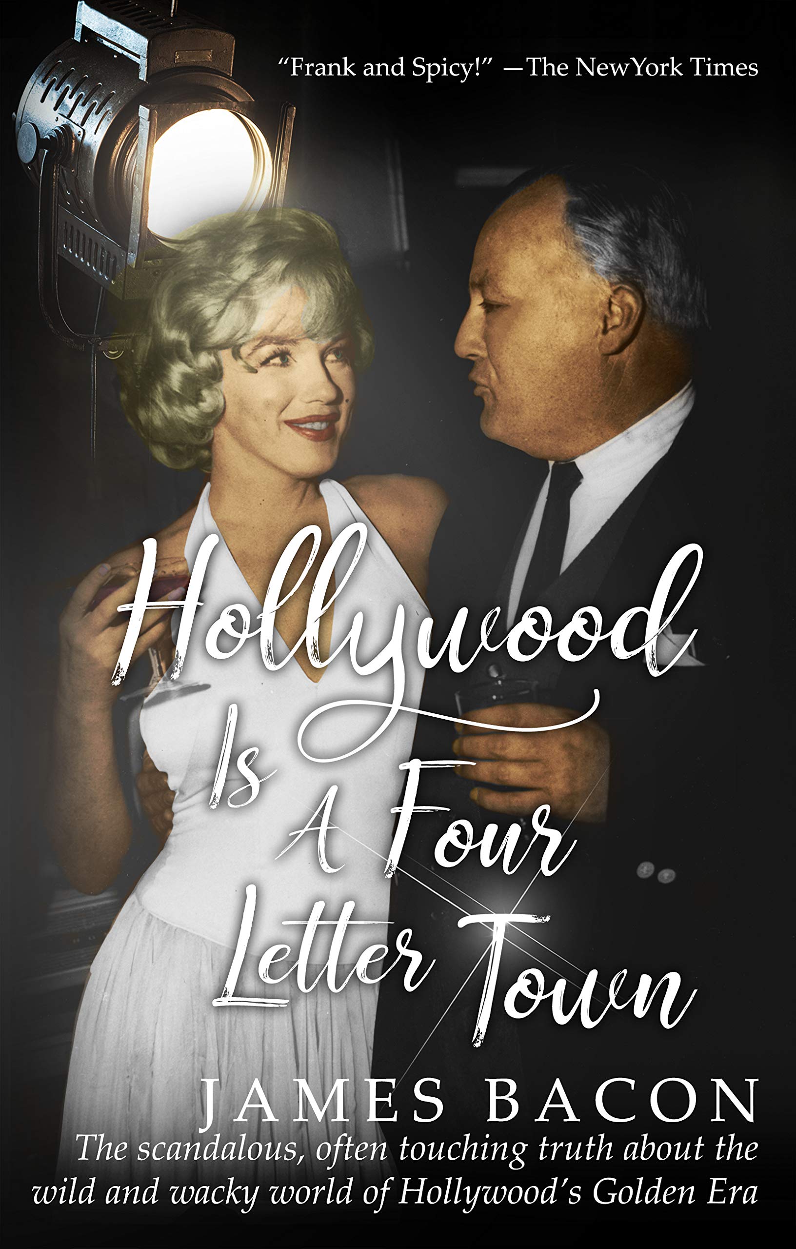 Hollywood is a Four Letter Town by James Bacon | Goodreads