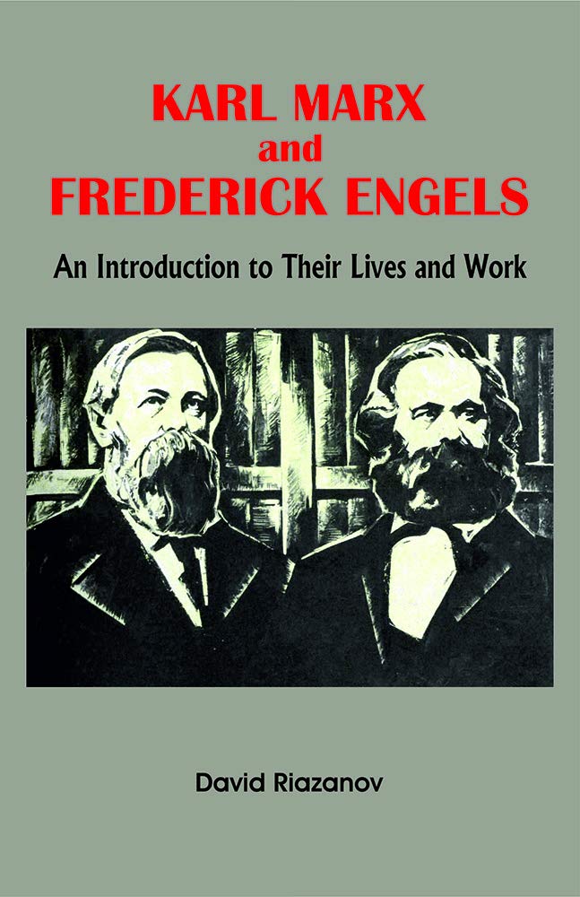 KARL MARX and FREDERICK ENGELS: An Introduction to Their Lives and Work ...