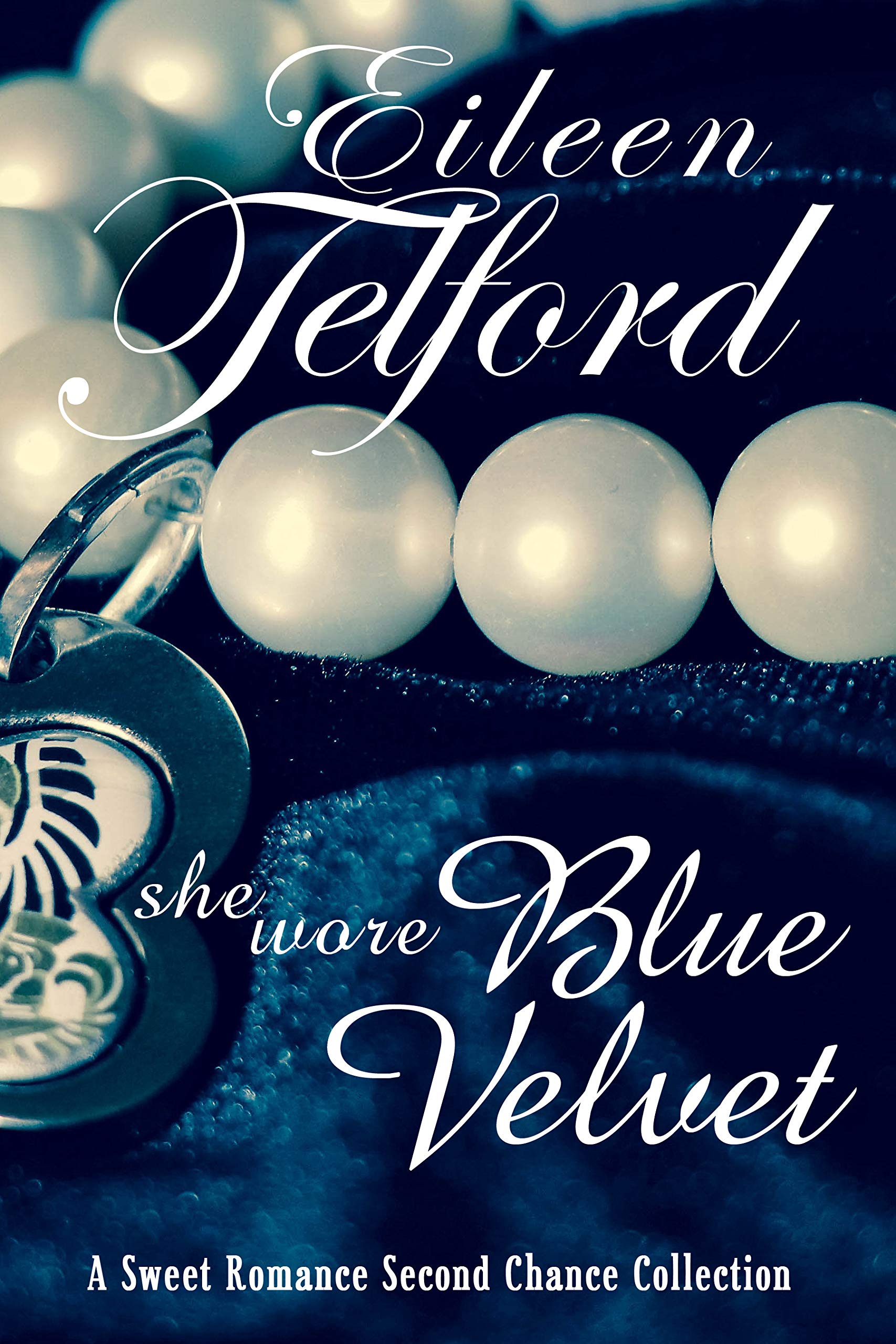 She Wore Blue Velvet (A Sweet Romance Second Chance Collection) by ...