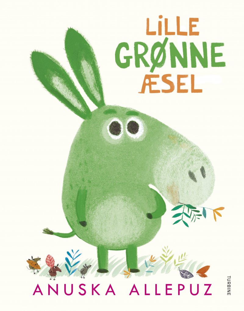 Lille grønne æsel by Anuska Allepuz | Goodreads