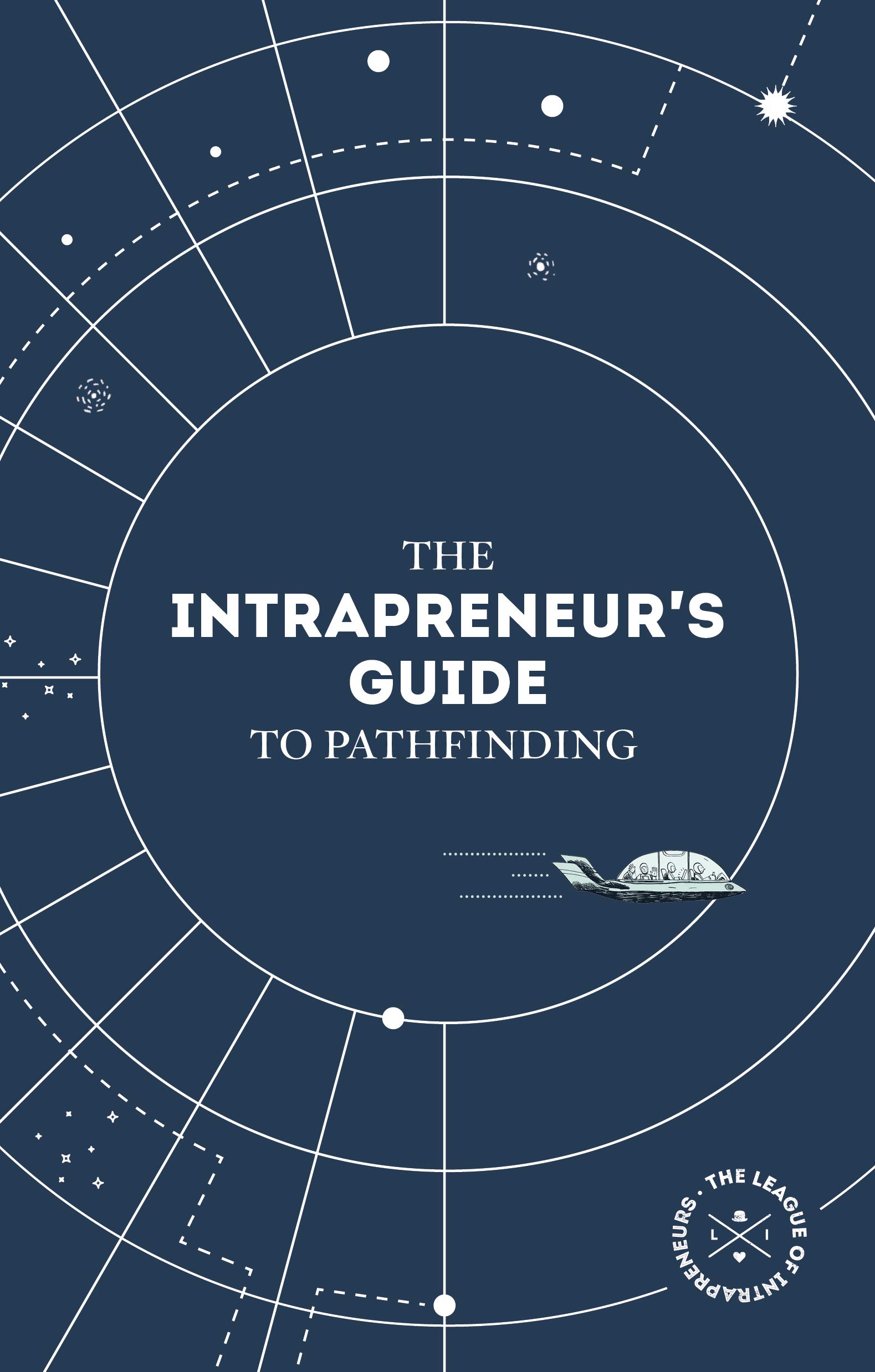 The Intrapreneur's Guide to Pathfinding by Marjorie Brans | Goodreads