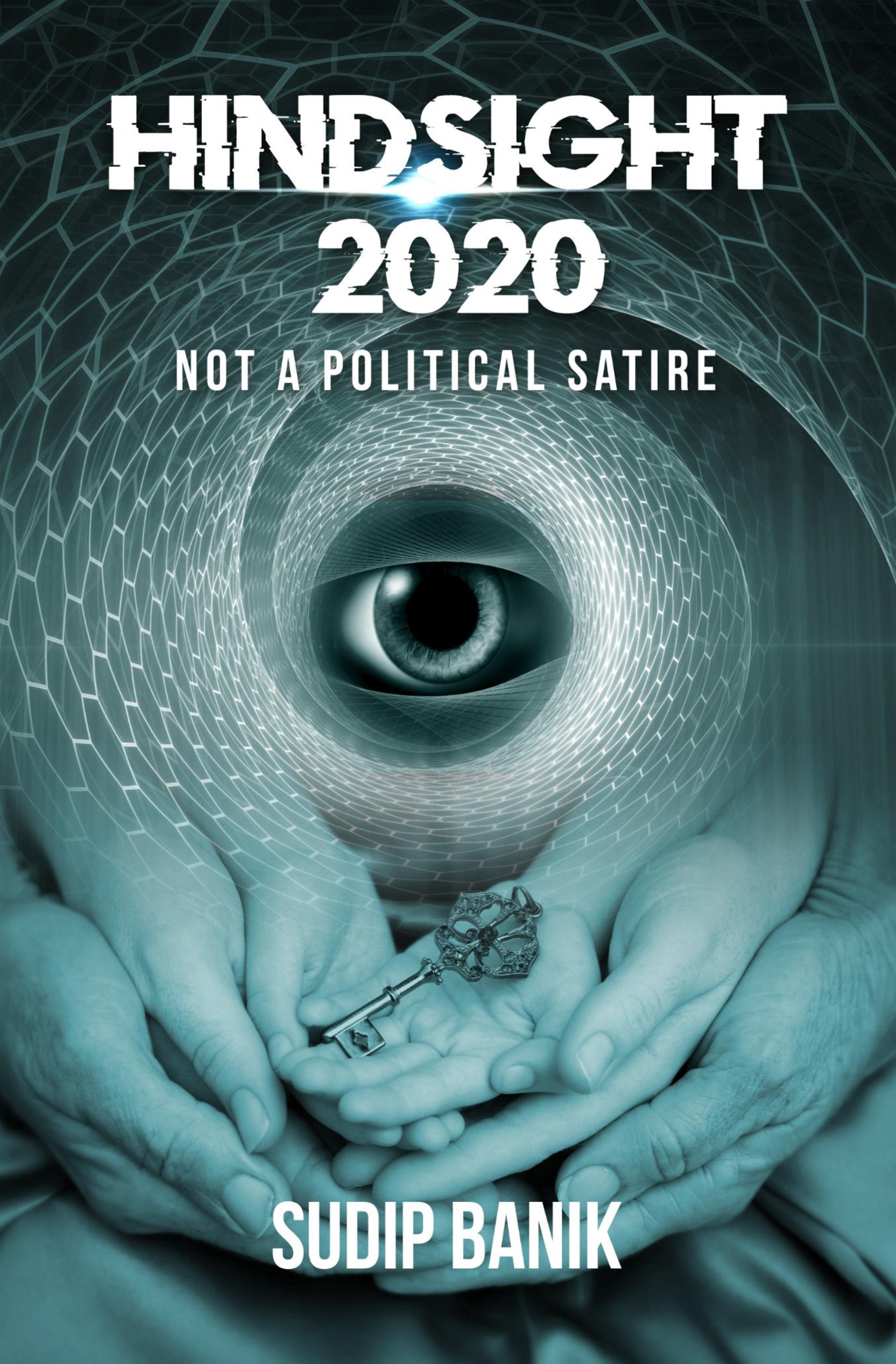 Hindsight 2020 by Sudip Banik | Goodreads