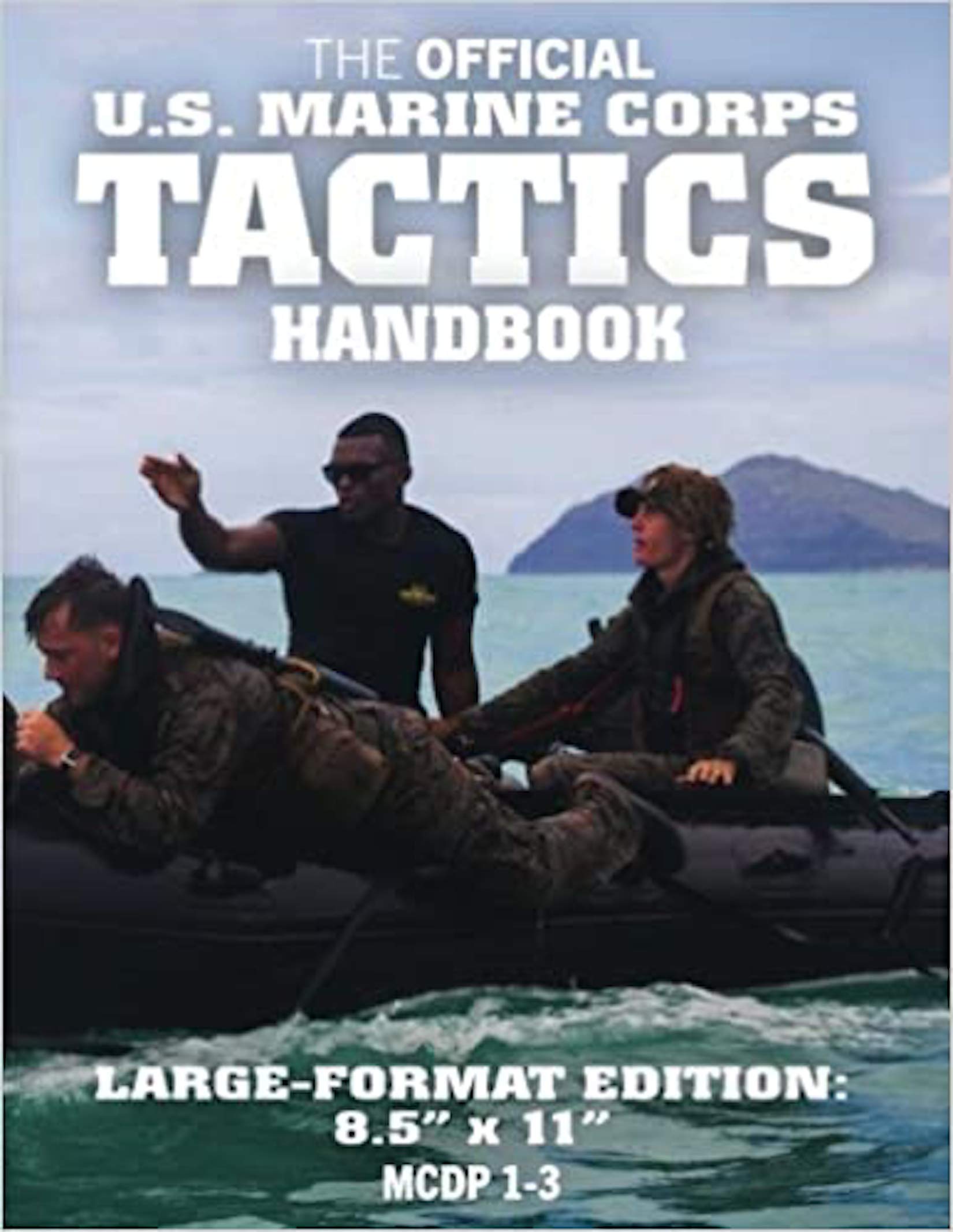 The Official US Marine Corps Tactics Handbook: Large Format (USMC MCDP ...