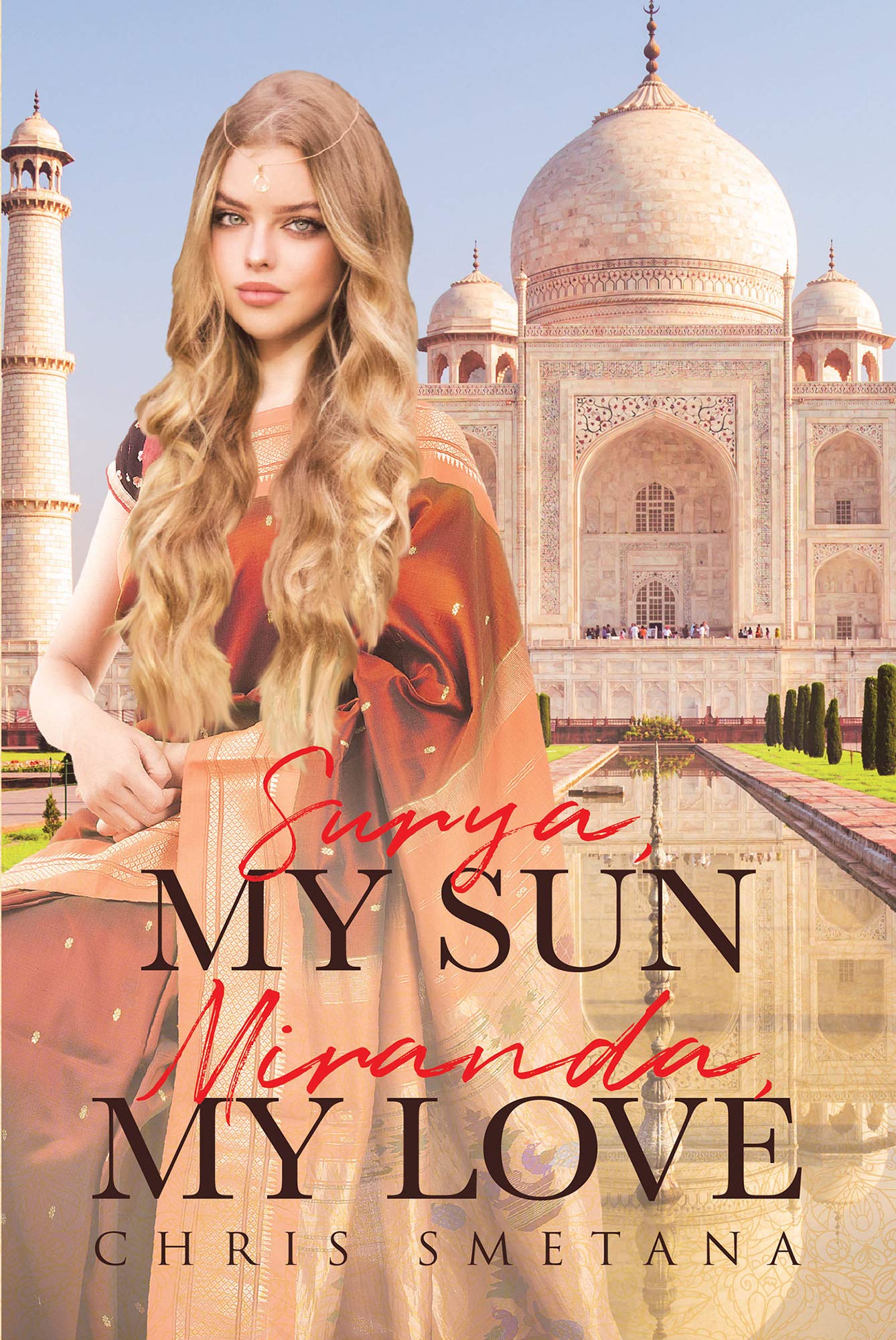 Surya, My Sun Miranda, My Love by Chris Smetana | Goodreads