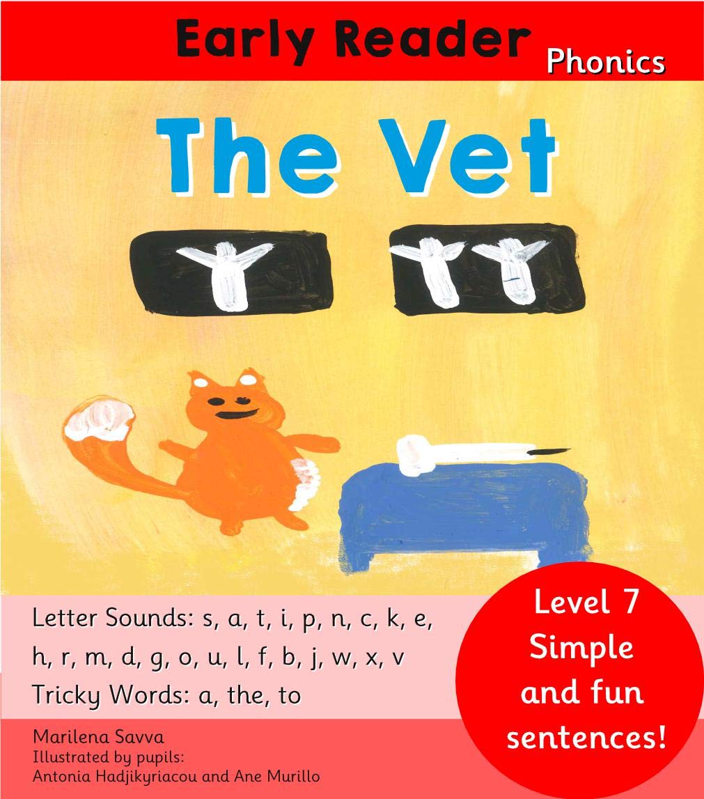 The Vet: Early Reader Phonics by Marilena Savva | Goodreads
