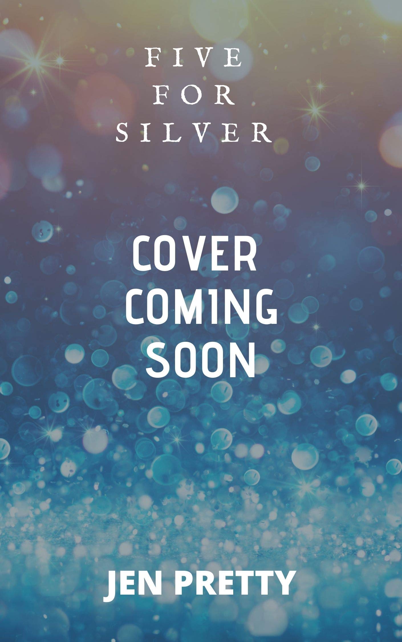 Five for Silver (Black Crow Chronicles Book 5) by Jen Pretty | Goodreads