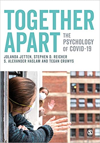 Together Apart: The Psychology of Covid-19 by Jolanda Jetten | Goodreads
